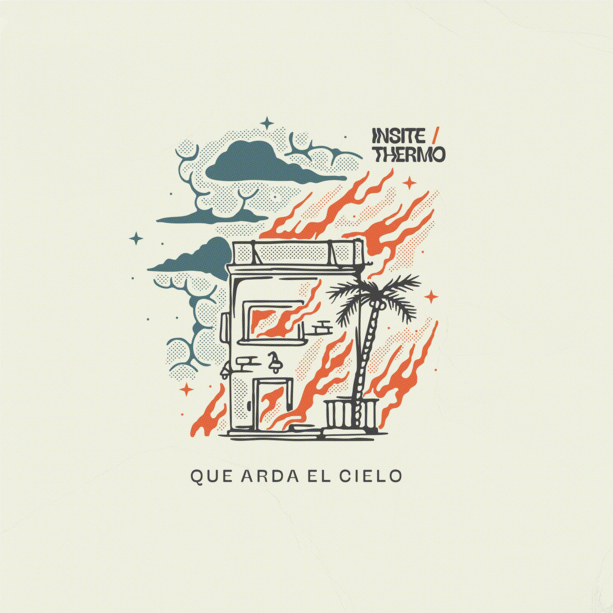 Insite y Thermo presentan "Que Arda El Cielo" - Mundo Indie Mx